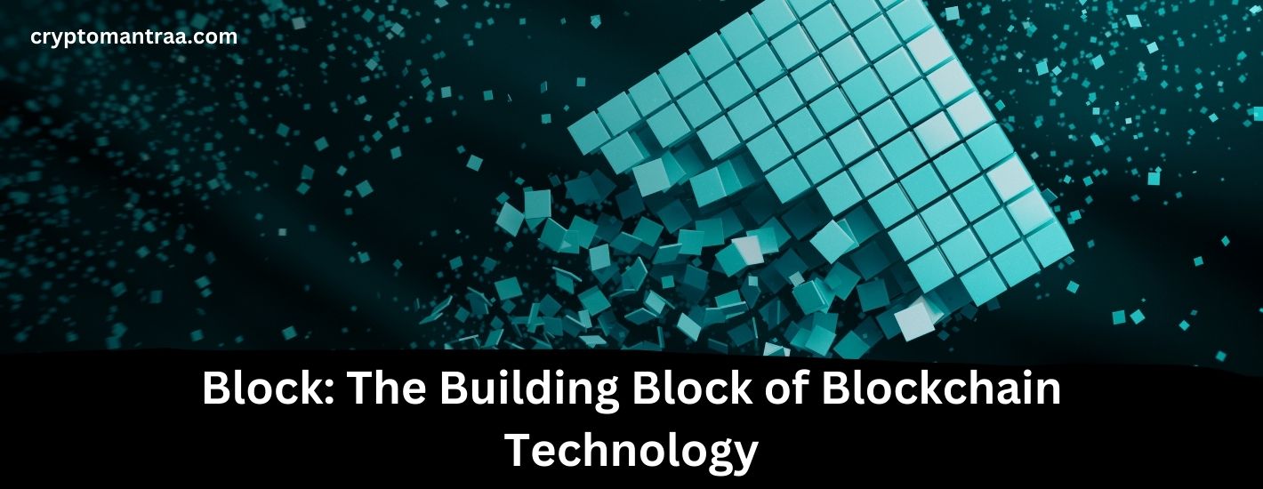 Block: The Foundation of Blockchain Technology - Exploring the Building ...